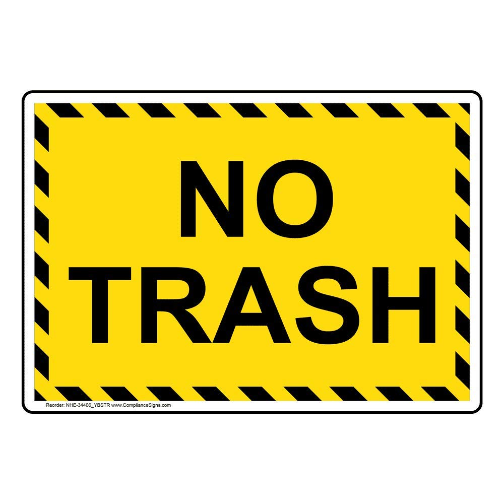 ComplianceSigns.com No Trash Safety Sign, 10x7 inch Plastic for Recycling/Trash/Conserve