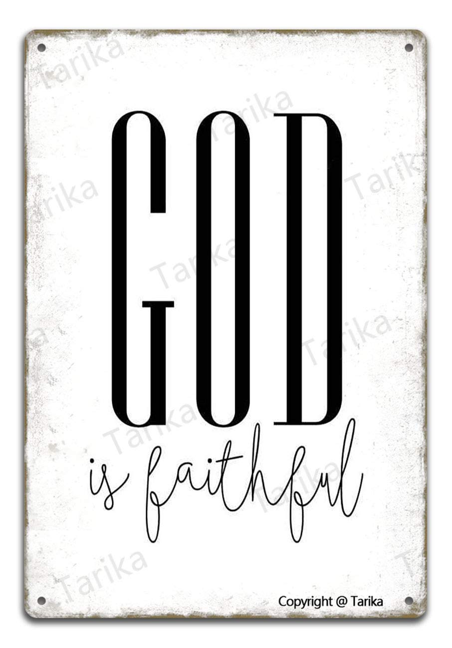 God is Faithful Retro Look Iron 20X30 cm Decoration Crafts Sign for Home Kitchen Bathroom Farm Garden Garage Inspirational Quotes Wall Decor