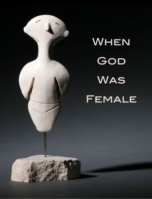 When God Was Female - Audio CD