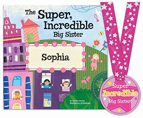 Super Incredible Big Sister - Personalized Children's Story - I See Me! (Softcover)
