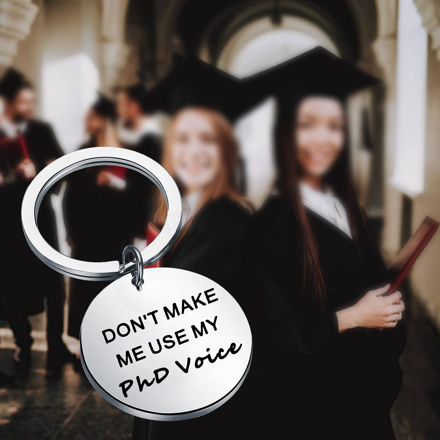 AKTAP Funny PHD Graduation Gift Doctorate Student Graduate Keychain Don’t Make Use Me Phd Voice Learned Scholar Graduate Gift (PHD Keychain)