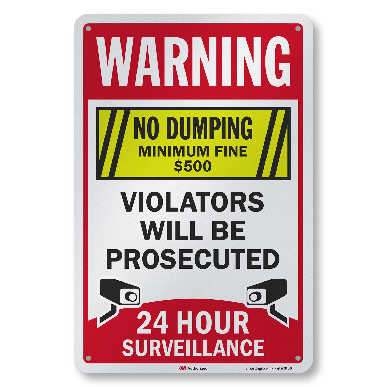 SmartSign 18" x 12" 'Warning - No Dumping, Minimum Fine USD 500, Violators Prosecuted, 24 Hour Surveillance' Metal Sign, 63 mil Aluminum, 3M Laminated Engineer Grade Reflective, USA-Made