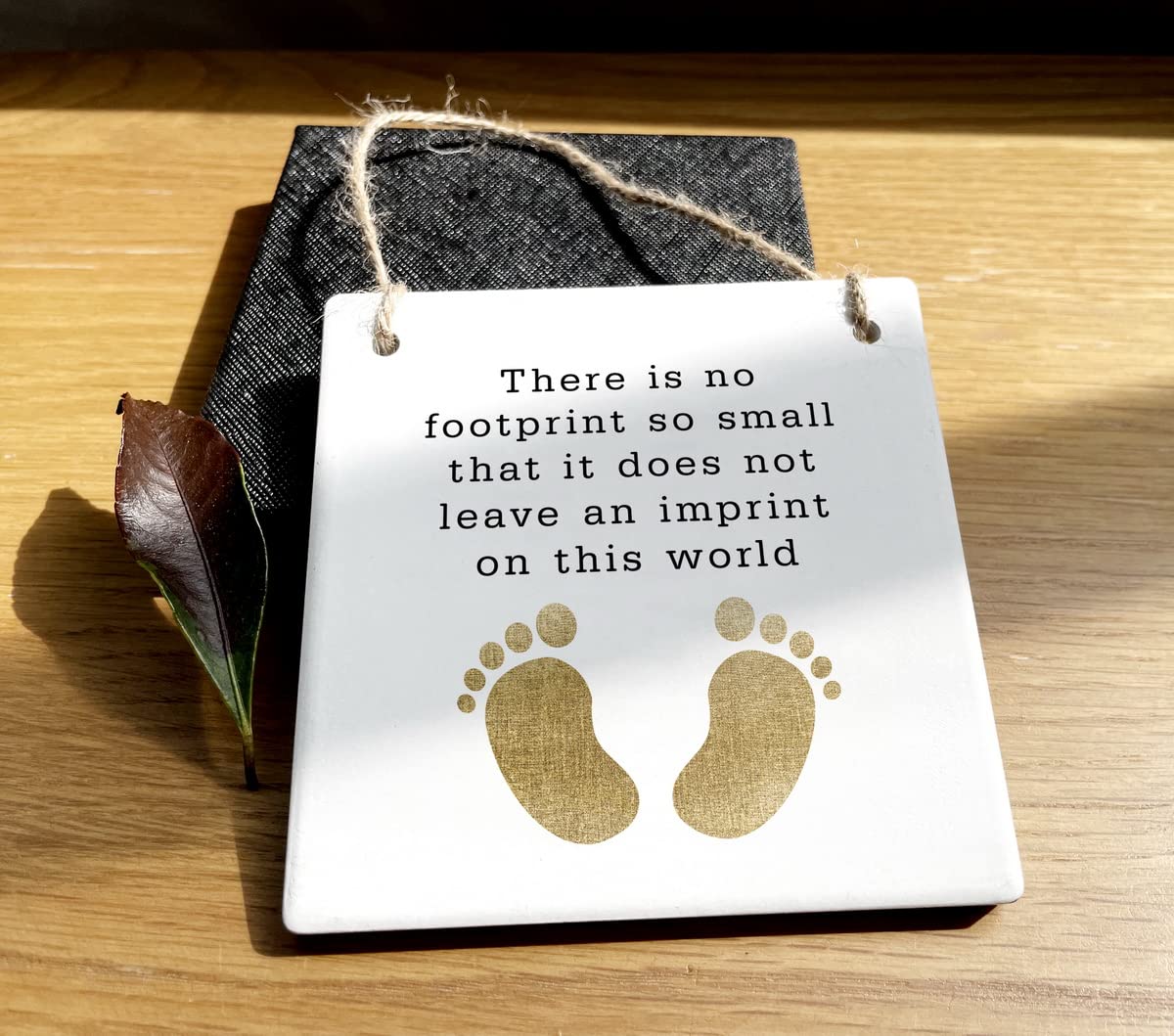 Baby Loss Keepsake, No Footprint So Small That it Does Not Leave An Imprint On This World, Hanging Ceramic Sign Décor, Loss of Loved One, Ceramic Keepsake, Miscarriage Support Gift, Loss of Baby