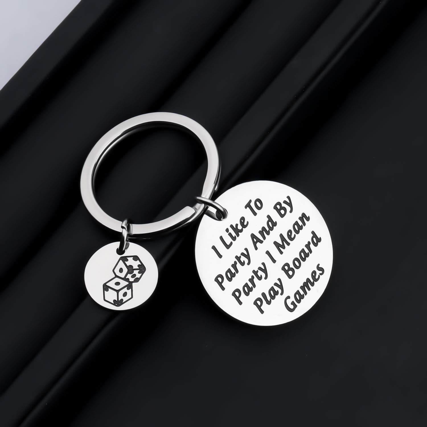 ENSIANTH Funny Board Game Gift Board Game Keychain Board Game Lover Gift I Like to Party and by Party I Mean Play Board Games (Board Game Keychain)