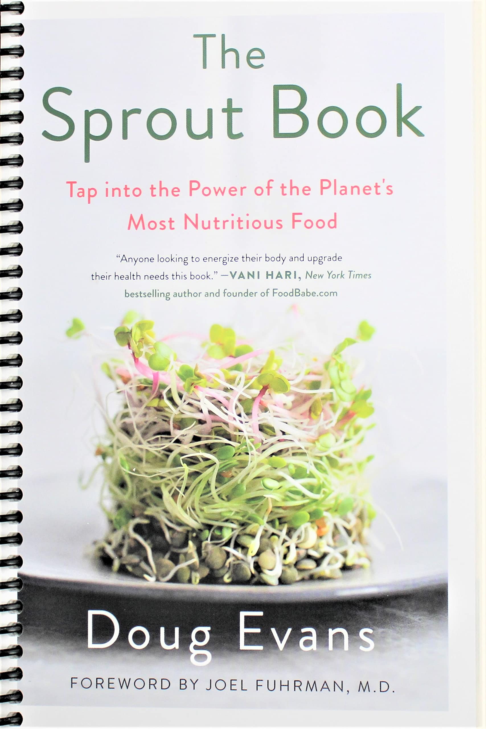The Sprout Book: Tap into the Power of the Planet's Most Nutritious Food