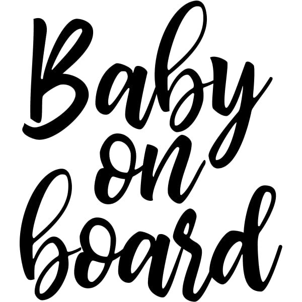 Baby On Board Words Decal Vinyl Sticker Auto Car Truck Wall Laptop 6" Tall - Black Color