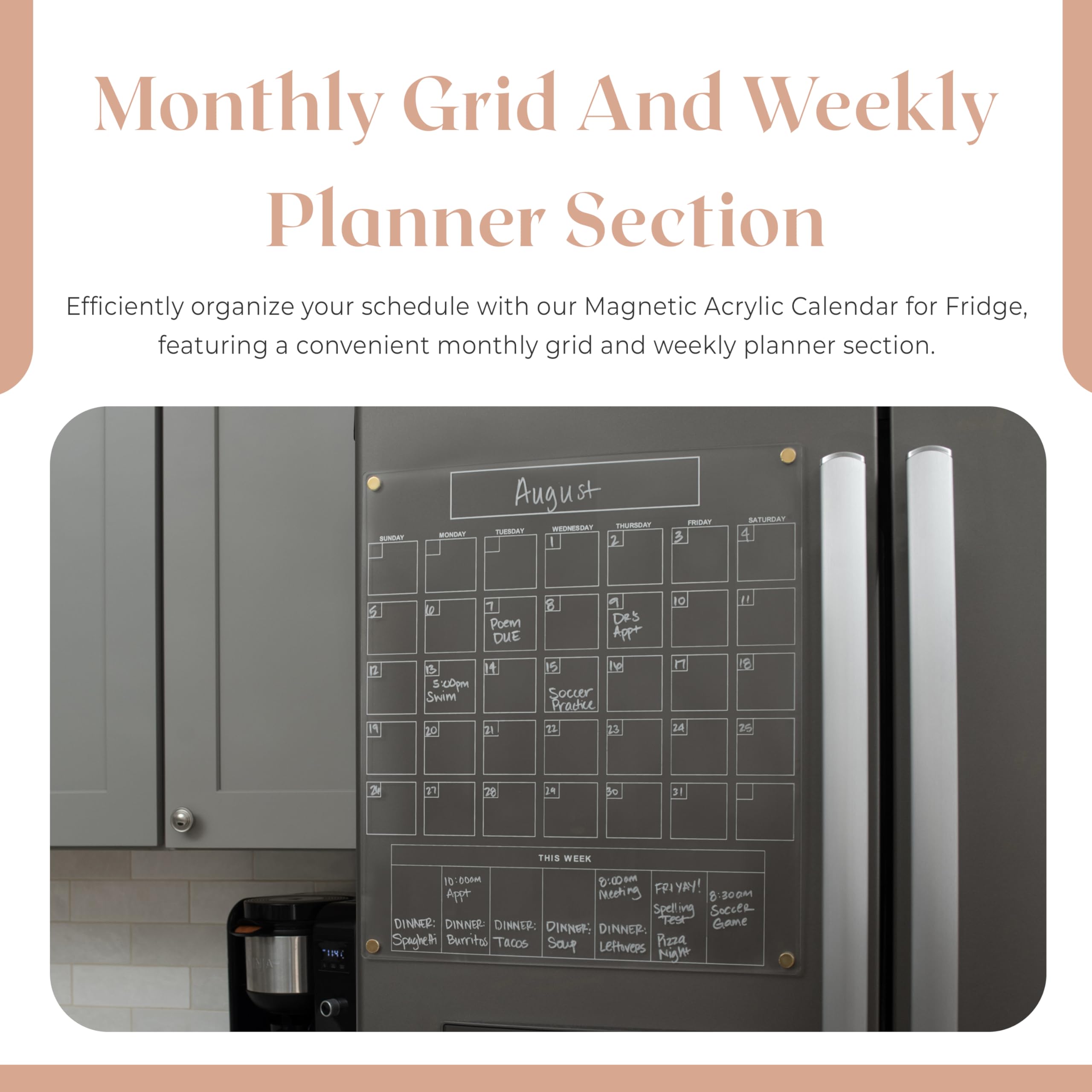 AJA House Acrylic Magnetic Fridge Calendar - Clear Refrigerator Dry Erase Board Calendar | Magnetic Monthly Grid And Weekly Planner Section | 15โโx17โโ Vertical Fridge Calendar | Gold Magnets