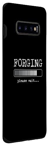 Galaxy S10+ Blacksmith Blacksmithing Funny Forging Please Wait Forge Case