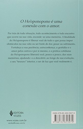 Grande Livro do Ho Oponopono, O: Sabedoria Havaiana de Cura