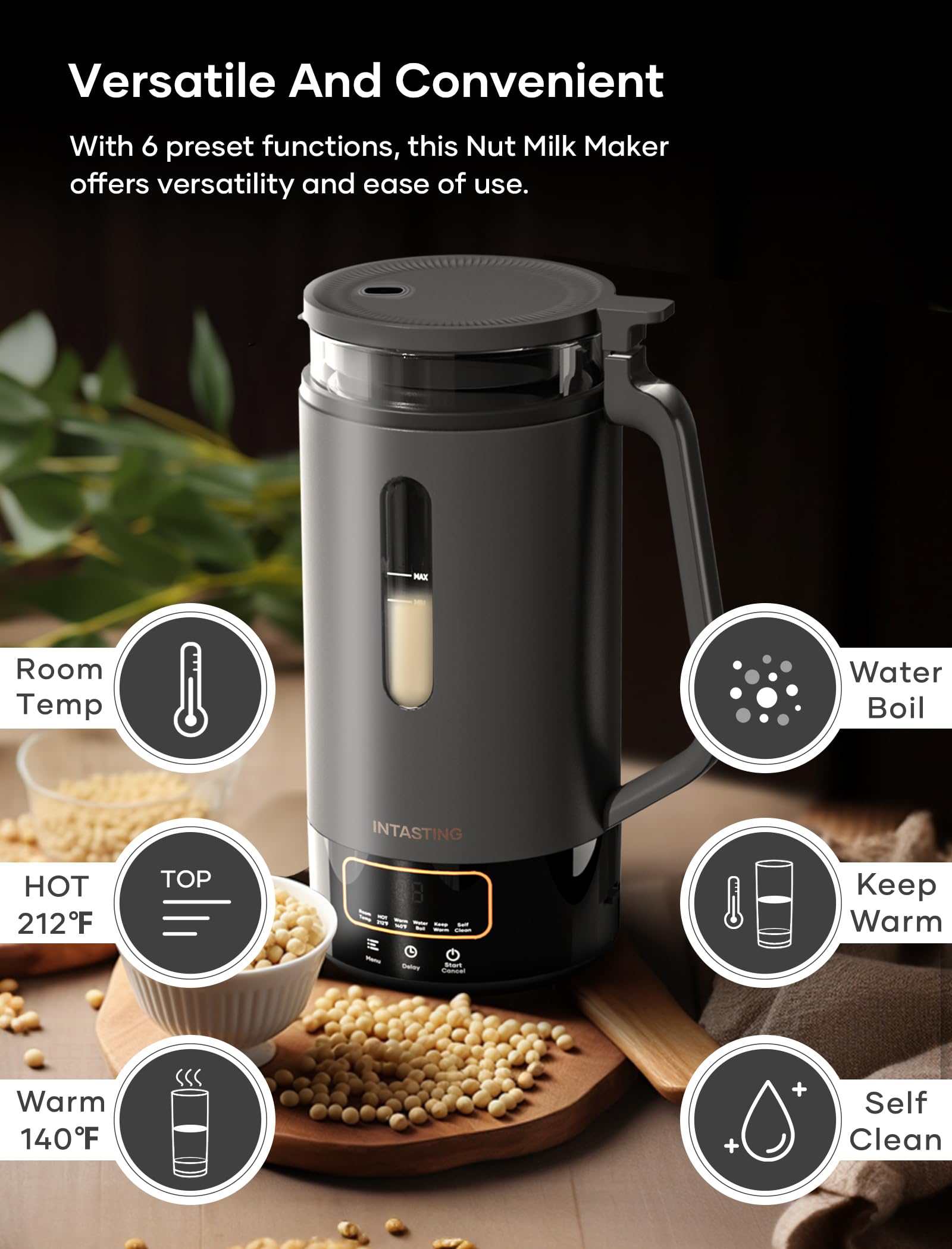 INTASTING Automatic Nut Milk Maker - Glass Inner - Homemade Almond, Oats, and More Grain - Soy Milk Machine with 6 Preset Modes - Keep Warm, Delay Timer, Boil Water, Self-Clean - Boil-Dry Protection