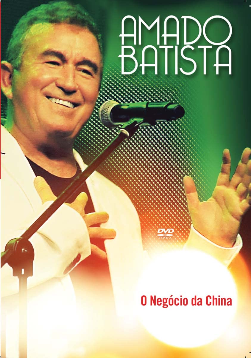 O Negocio da China - Amado Batista