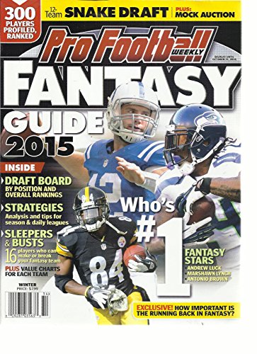 PRO FOOTBALL WEEKLY FANTASY FOOTBALL GUIDE, 2015 (300 PLAYERS PROFILED RANKED