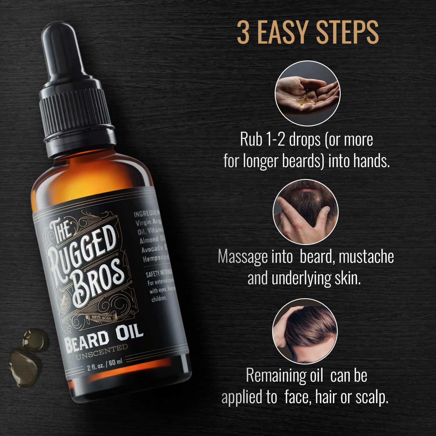The Rugged Bros Beard Oil : with Argan Oil Serum and Jojoba Oils for Growth and Shine - Leave In Deep Conditioner, Softener, and Thickener, for all Beards and Mustaches (Unscented)