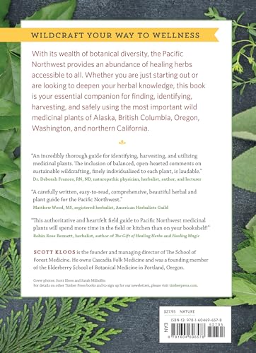 Pacific Northwest Medicinal Plants: Identify, Harvest, and Use 120 Wild Herbs for Health and Wellness (Medicinal Plants Series)