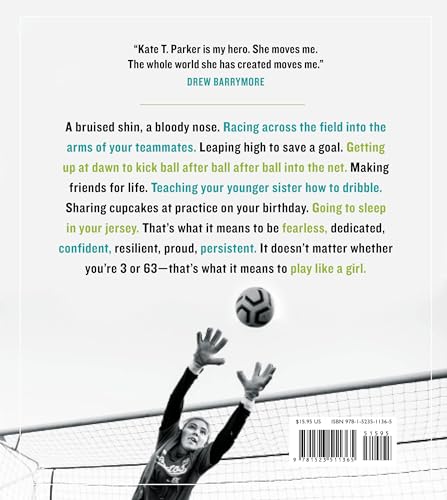 Play Like a Girl: Life Lessons from the Soccer Field