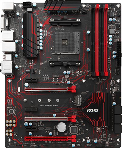 MSI Gaming AMD Ryzen X370 DDR4 VR Ready HDMI USB 3 SLI CFX ATX Motherboard (X370 GAMING PLUS)