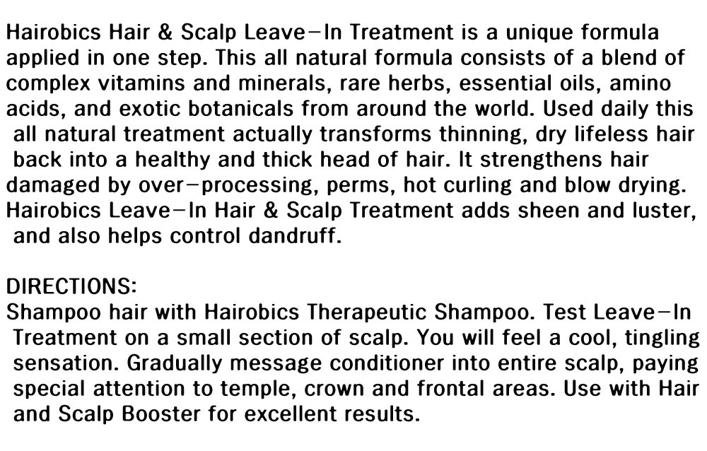 Hairobics Leave-In Treatment for Hair Loss, Hair Breakage, Slow Growth, and Thinning Hair 8oz