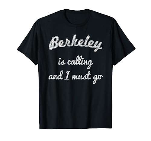 BERKELEY CA CALIFORNIA Funny City Trip Home Roots USA Gift T-Shirt