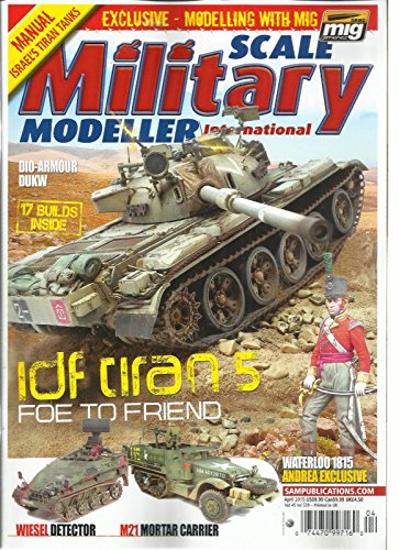 SCALE MILITARY MODELLER INTERNATIONAL, APRIL, 2015 VOL. 45 ISSUE, 529