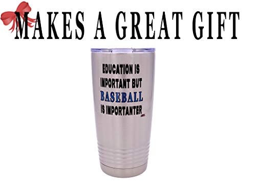 Rogue River Tactical Funny Baseball PLayer 20 Oz. Travel Tumbler Mug Cup w/Lid Education Important Gift Idea