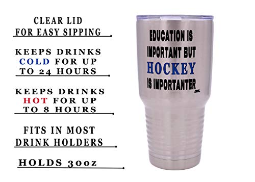 Rogue River Tactical Funny Hockey PLayer 30 Oz. Travel Tumbler Mug Cup w/Lid Education Important Gift Idea