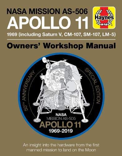 Apollo 11 50th Anniversary Edition, NASA Moon Missions Operations Manual And Saturn V Manual 3 Books Collection Set (Haynes Manuals)
