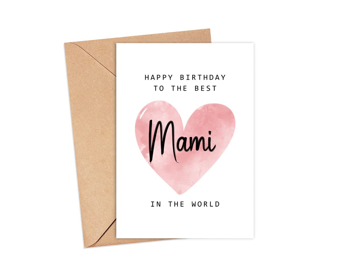Happy Birthday To The Best Mami In The World Card - Mami Birthday Card - Mami Card - Mother's Day Gift - Happy Birthday Card Happy Birthday Mom
