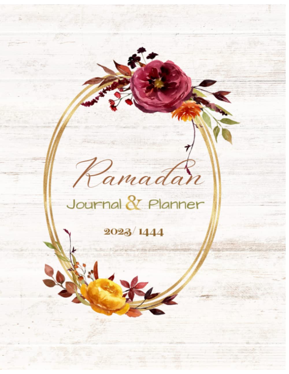 Ramadan Planner & Journal: A 30 Days Guided Journal for Making The Most Out Of Ramadan With Prayer Prompts, Ramadan Calendar 2023 1444, Ramadan Prayer ... Dua, Eid fitr Planner, Meal Planner and More!