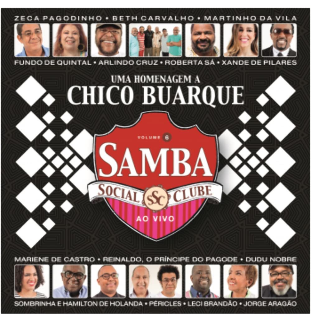 Samba Social Clube 6 - Homenagem a Chico Buarque (Ao Vivo)