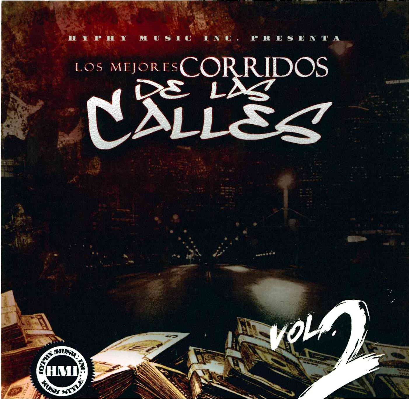 Los Mejores Corridos De Las Calles Vol 2