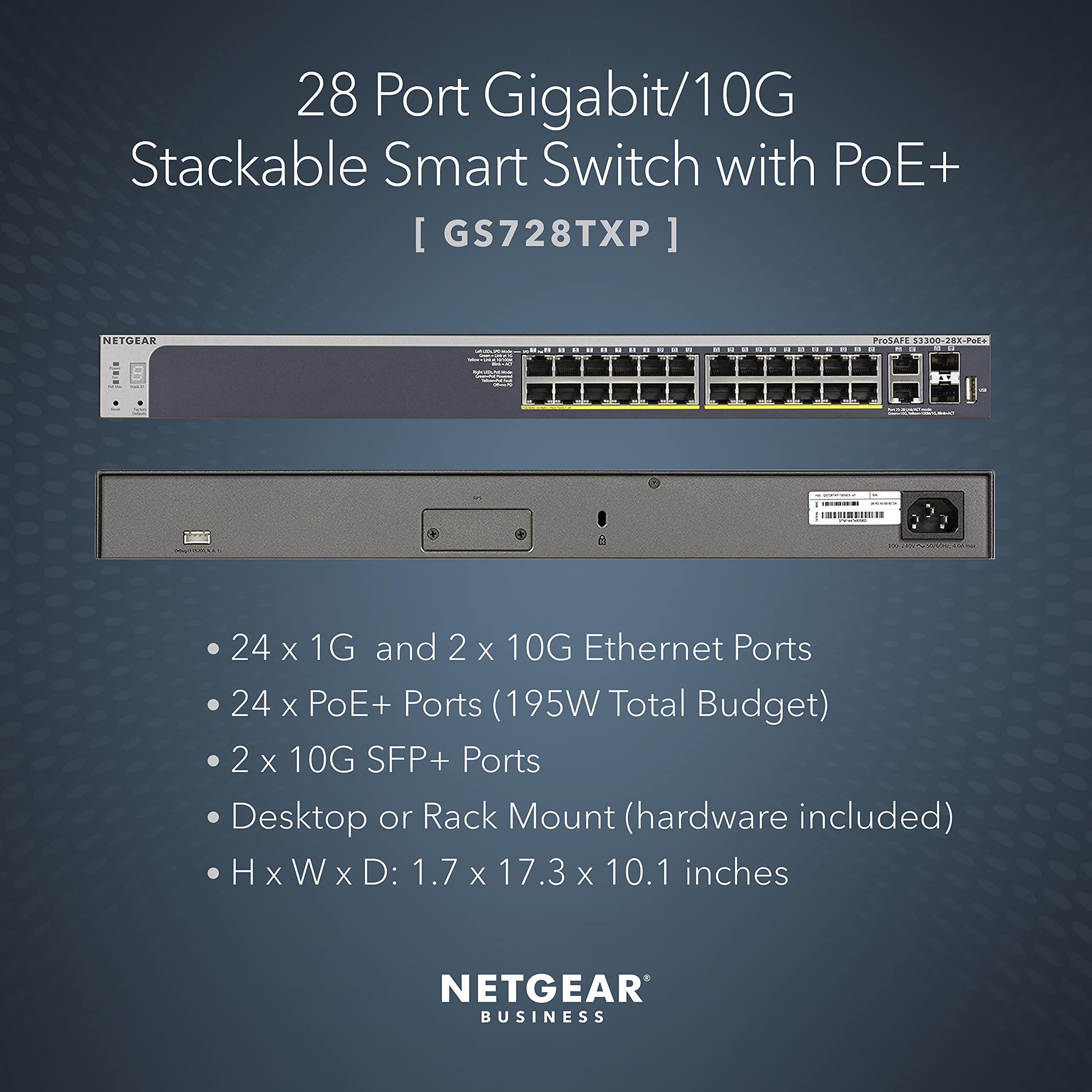 NETGEAR 28-Port PoE Gigabit/10G Stackable Smart Switch (GS728TXP) - Managed, with 24 x PoE+ @ 195W, 2 x 10G Copper and 2 x 10G SFP+, Desktop or Rackmount, and Limited Lifetime Protection