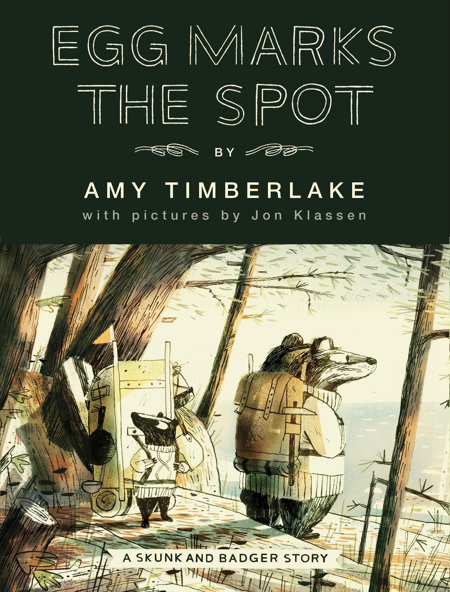 Egg Marks the Spot: A Skunk and Badger Story (Skunk and Badger, 2)