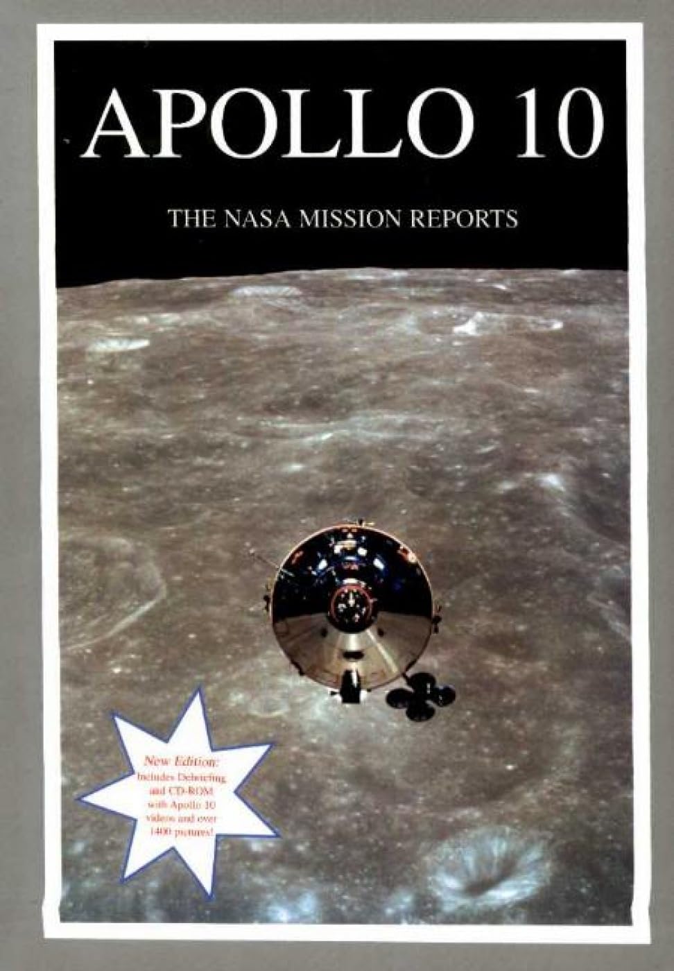 Apollo 10: The NASA Mission Reports: Apogee Books Space Series 4