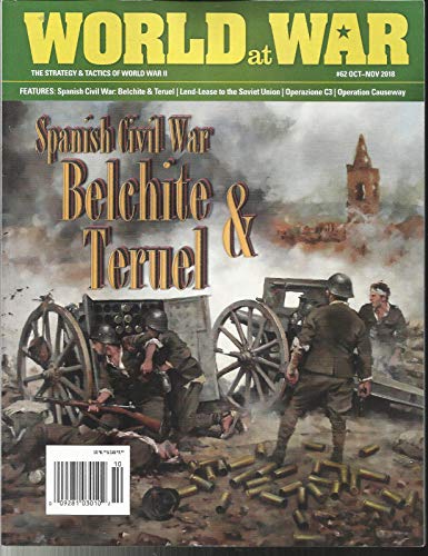 WORLD AT WAR THE STRATEGY & TACTICS OF WORLD WAR II OCT/NOV 2018 NO.62