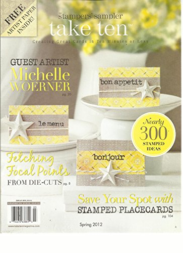 STAMPERS SAMPLER, TAKE TEN, CREATING GREAT CARDS IN TEN MINUTES OR LESS, 2012