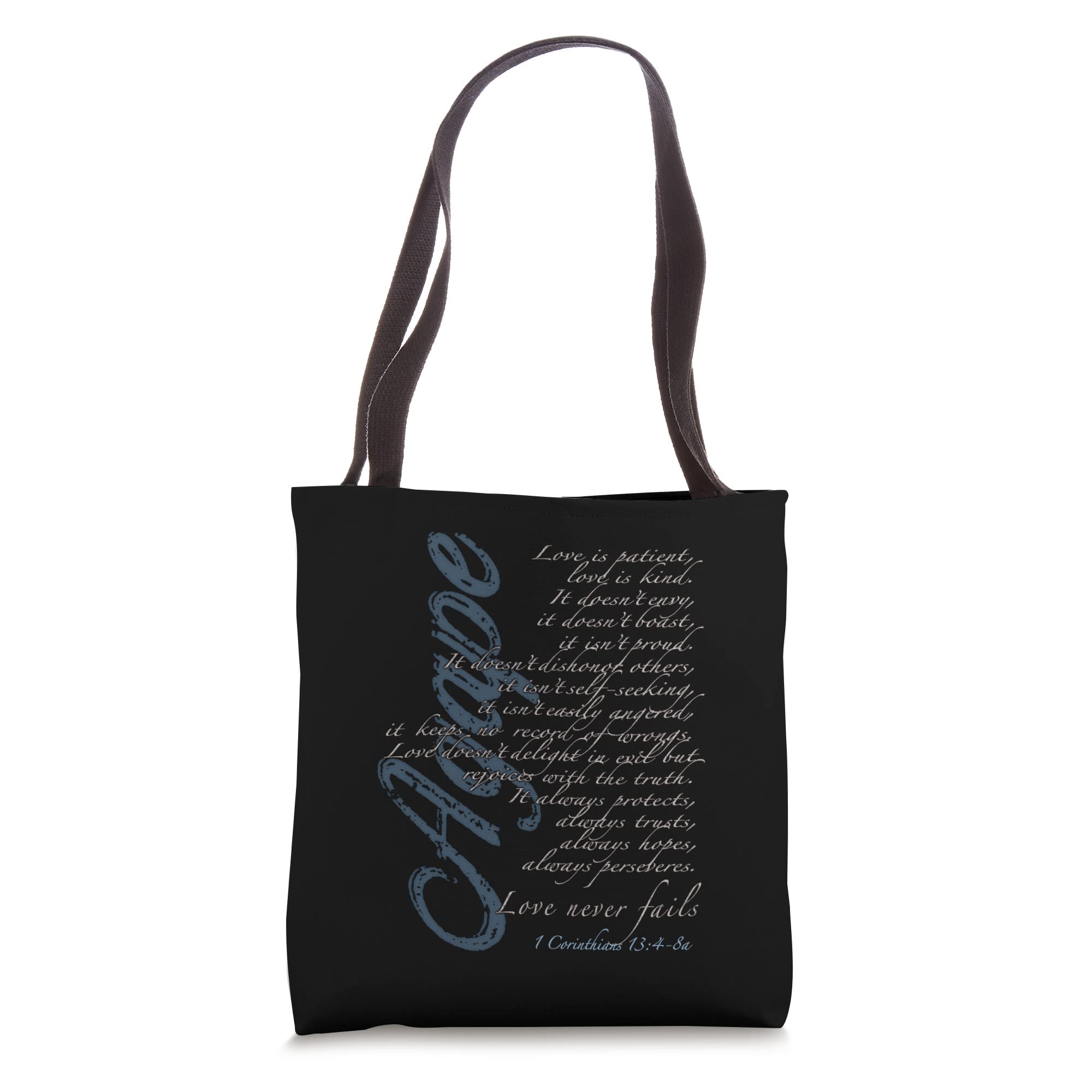 Agape - Love Never Fails - 1 Corinthians 13:4-8a Tote Bag