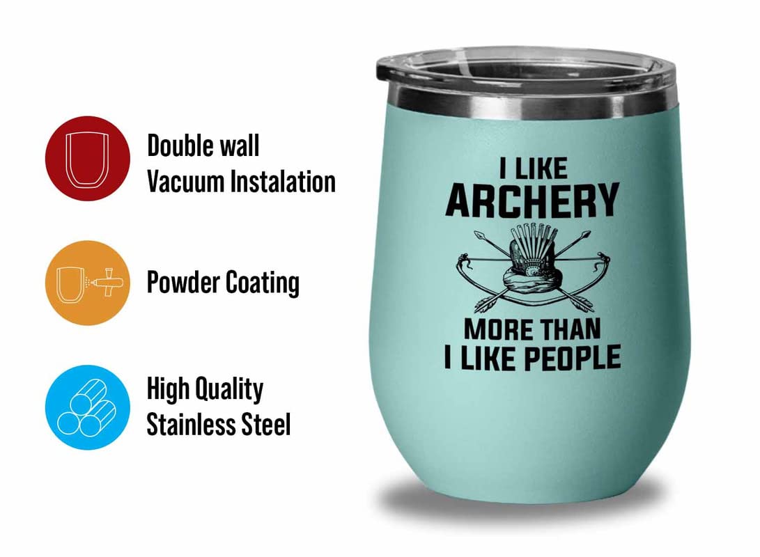 Archery Teal Edition Wine Tumbler 12oz - Like Archery More - Funny Gift For Archery Coach Athlete Hunt Target Shot Trainer Arrow Bow Sport