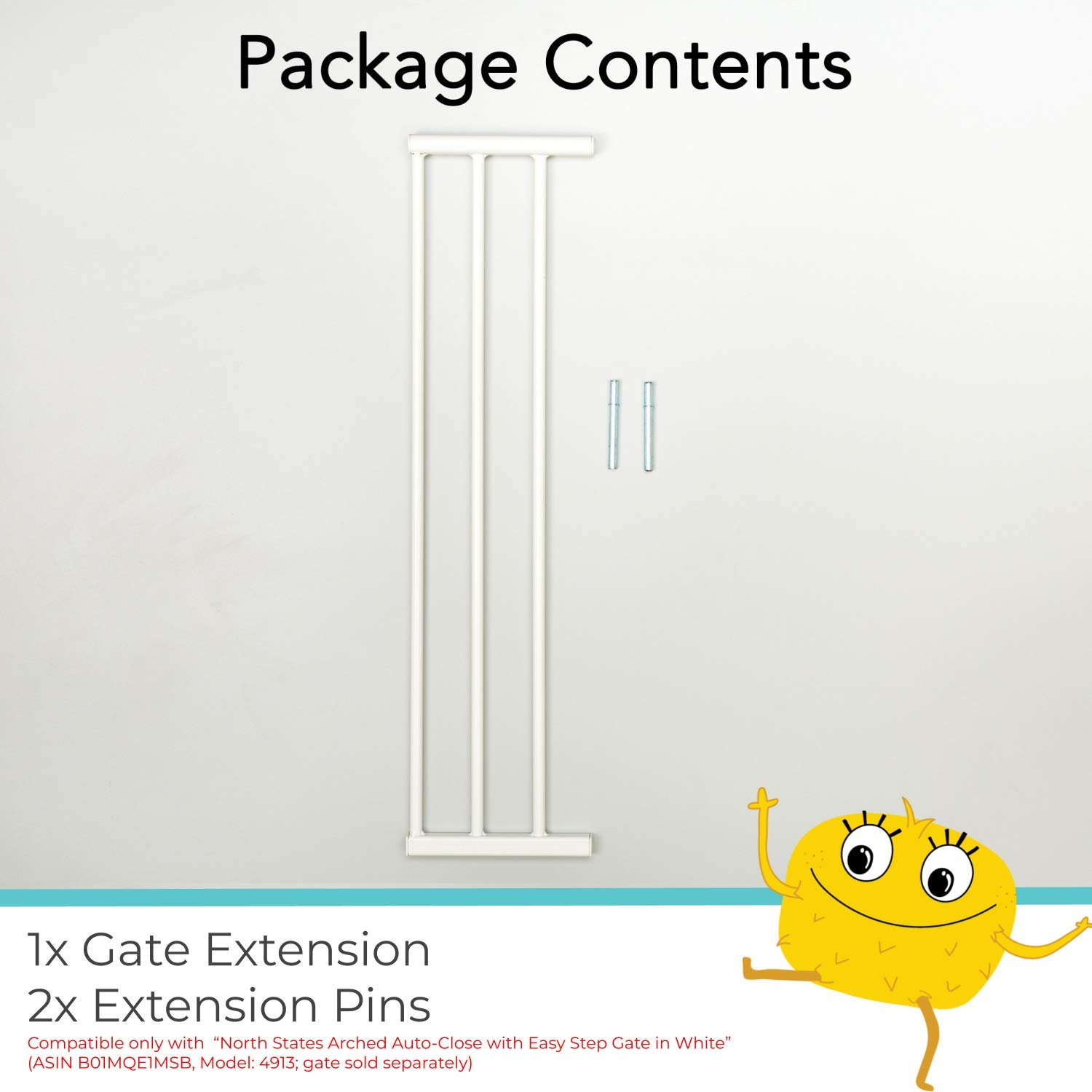 Toddleroo by North States 7.25” Extension for “Arched Auto Close with Easy Step Baby Gate”. Fits openings up to 63.38'' wide. Add up to 3 extensions. No tools required. (Adds 7.25" width, White)