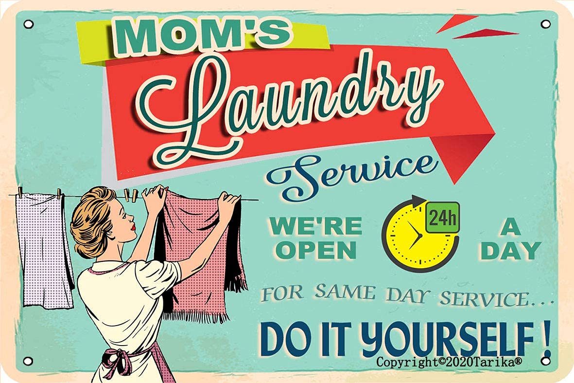 Mom'S Laundry Service We'Re Open A Day For Same Day Service Metal 8X12 Inch Retro Look Decoration Painting Sign For Home Kitchen Bathroom Farm Garden Garage Inspirational Quotes Wall Decor