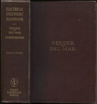 Electrical Engineers' Handbook: Electric Power. (FOURTH EDITION)