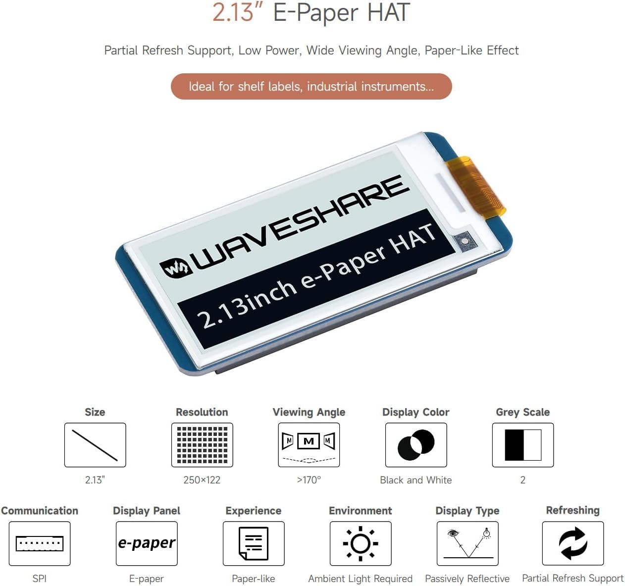Newest 2.13inch E-Ink Display HAT (V4) Compatible with Raspberry Pi 5/4B/3B+/3B/2B/B+/A+/Zero/Zero W/WH/Zero 2W Series Boards 250x122 Resolution SPI Interface Supports Partial Refresh @XYGStudy