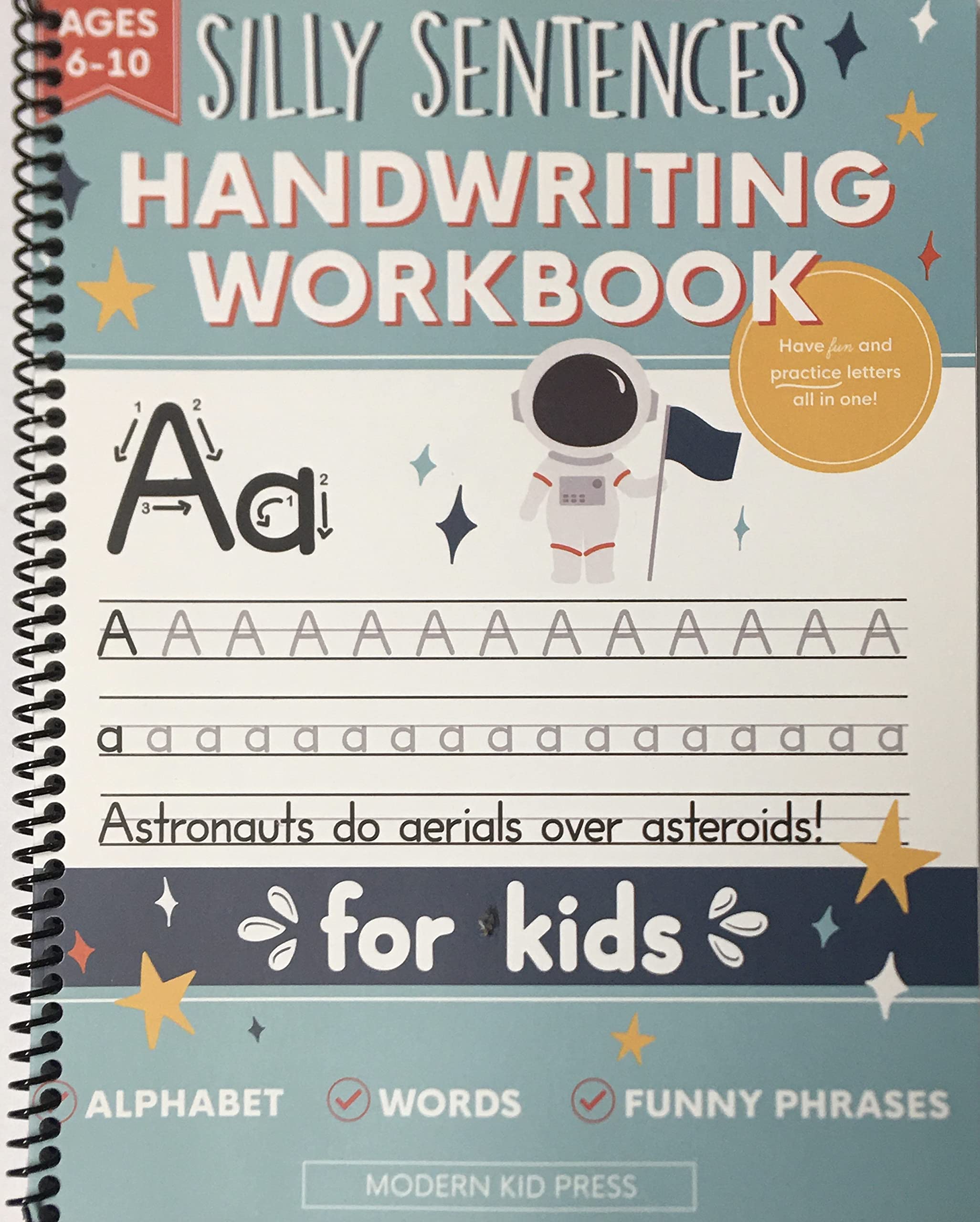 Handwriting Practice Book for Kids (Silly Sentences): Penmanship and Writing Workbook for Kindergarten, 1st, 2nd, 3rd and 4th Grade: Learn and Laugh by Tracing Letters, Sight Words and Funny Phrases