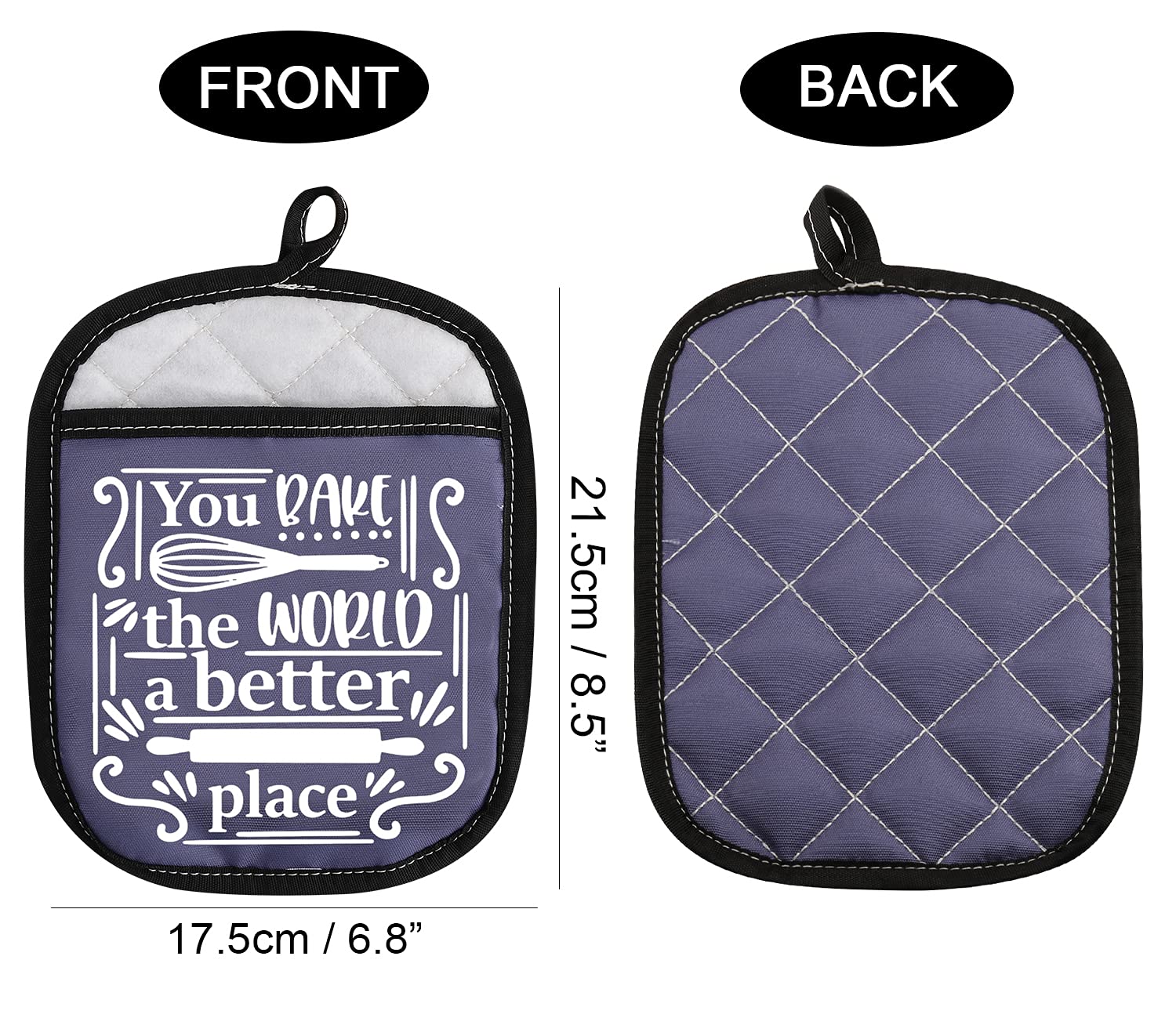 Baker Gift Baking Oven Pads Pot Holder with Pocket You Bake The World A Better Place (Bake The World A Better Place)