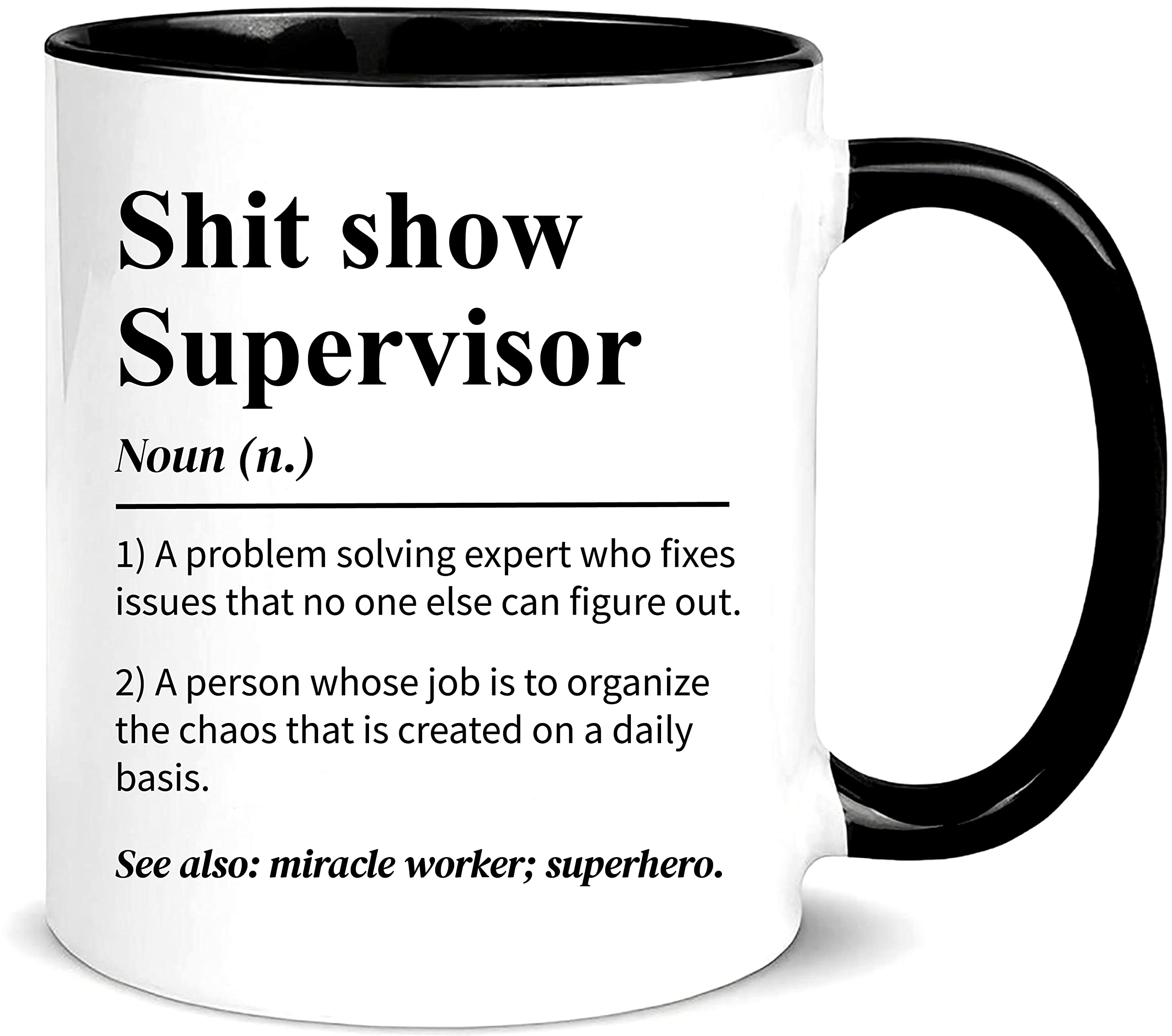 Awnpow Shit show Supervisor Mug,for Boss, Team Manger, Director Thank You Mug,11oz Ceramic Coffee Mug/Tea Cup