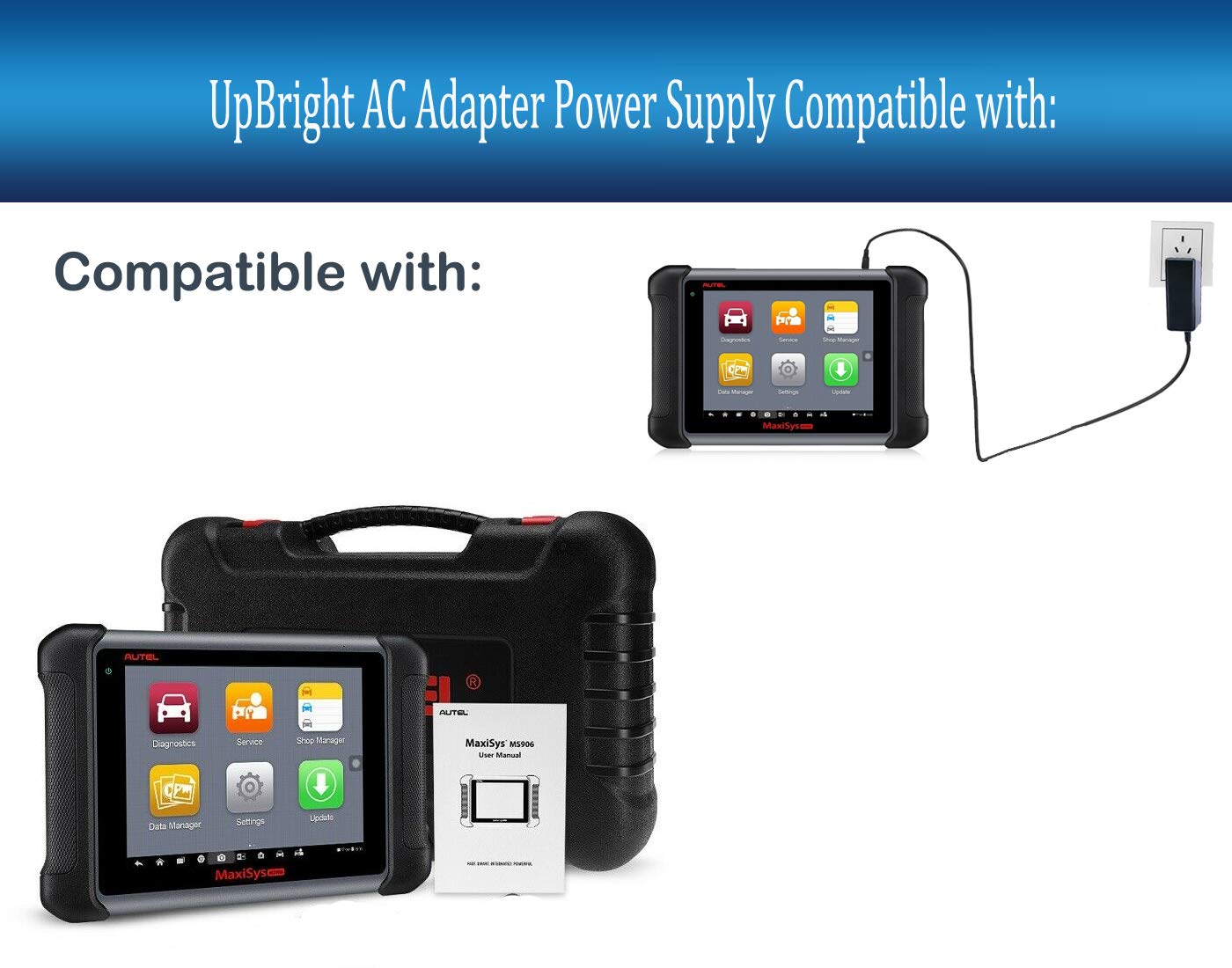 UpBright 12V AC/DC Adapter Compatible with Autel MaxiSYS PRO 908 MS908P Smart Automotive Diagnostic and Analysis System Wireless Android Diagnostic Scanner MS906 MS906BT MS906TS Scan Tool 12VDC Power