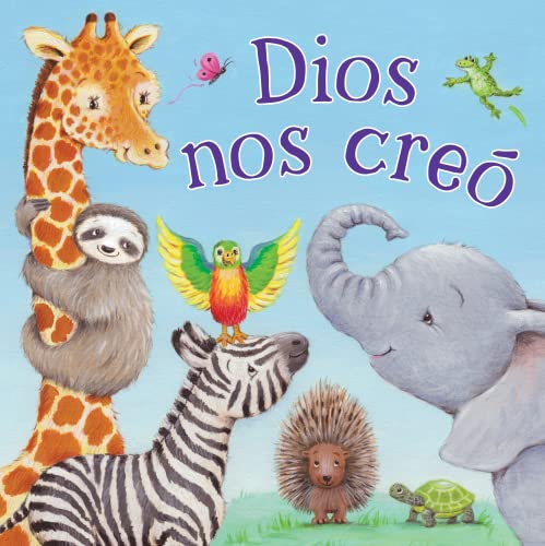 Dios Nos CreĂł (Tender Moments) (Spanish Edition)