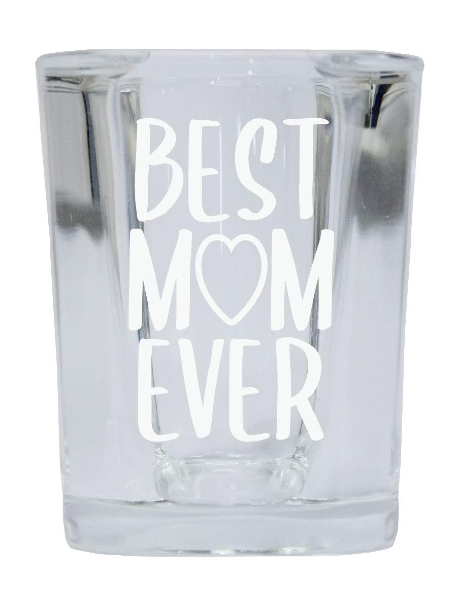 Best Mom Ever 2 Ounce Engraved laser etched Square Shot Glass Mother's Gift for Mom
