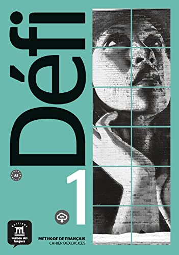 DÊfi 1 Cahier d´exercices: DÊfi 1 Cahier d´exercices (French Edition)