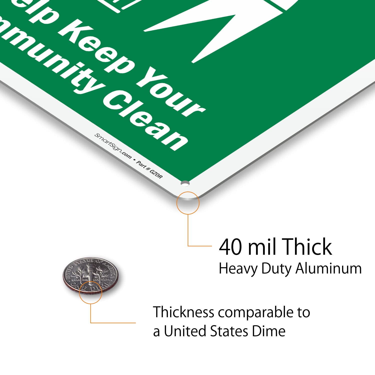 SmartSign 14 x 10 inch “Please Don't Litter - Help Keep Your Community Clean” Metal Sign, 40 mil Laminated Rustproof Aluminum, White and Green, Made in USA