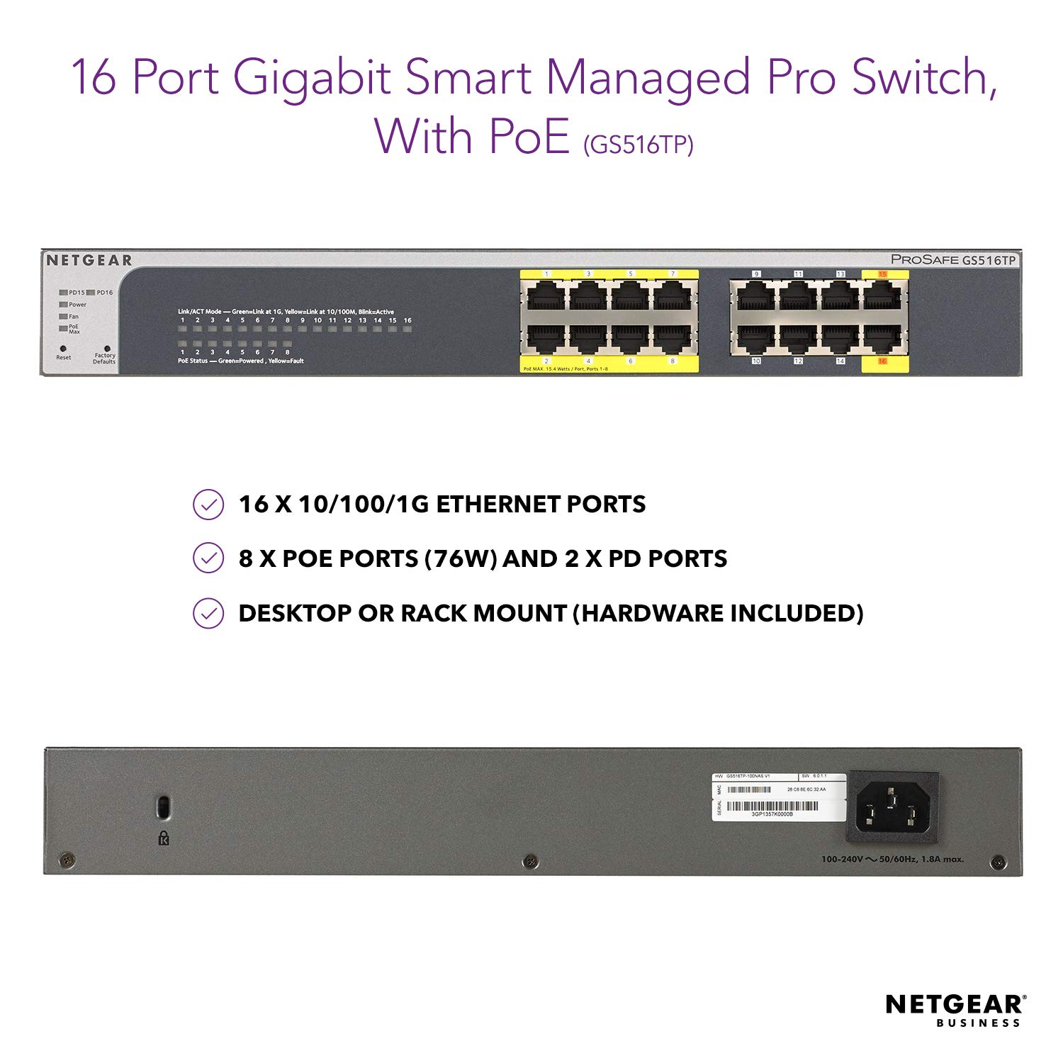 NETGEAR 16-Port Gigabit Ethernet Smart Managed Pro PoE Switch (GS516TP) - with 8 x PoE @ 76W and 2xPD ports, Desktop/Rackmount, and ProSAFE Lifetime Protection
